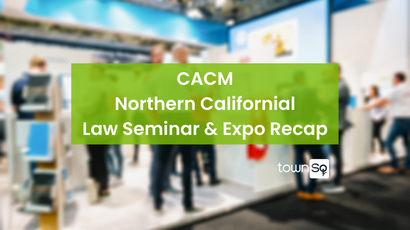 CACM Northern California Law Seminar & Expo Recap