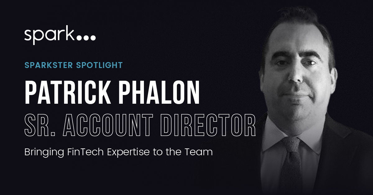Sparkster Spotlight: Fintech Expert Patrick Phalon | Sparkpr