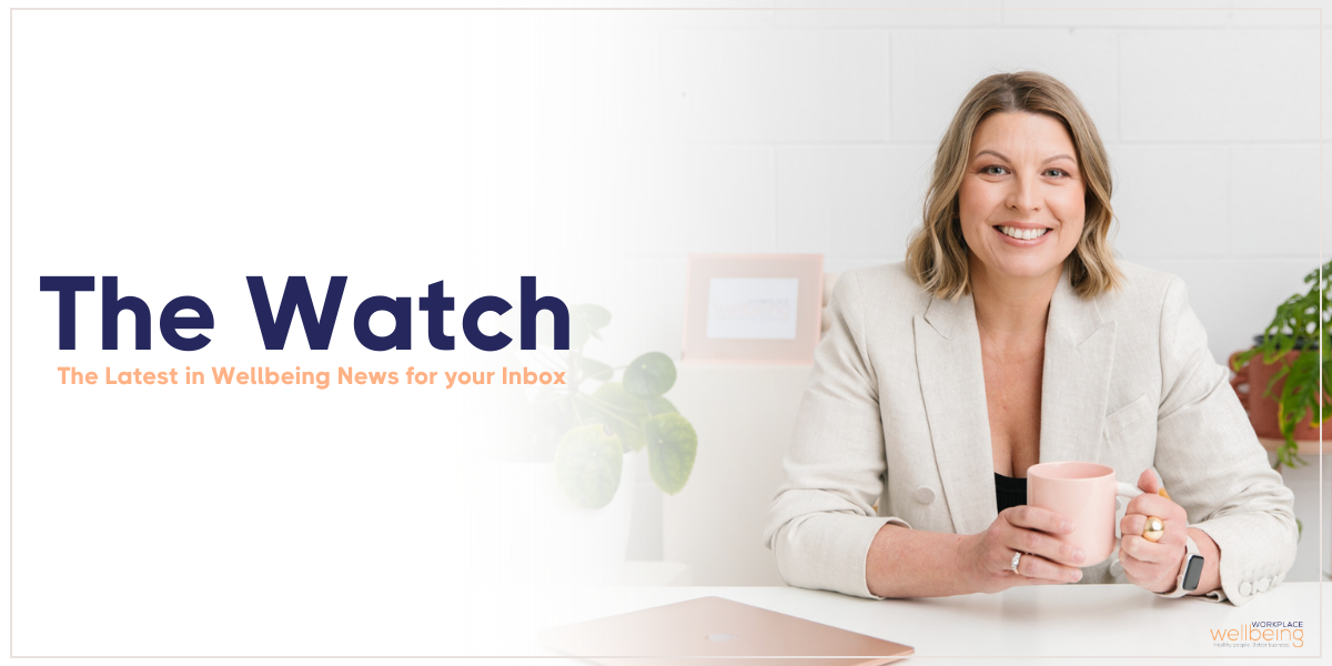 The Watch Newsletter - Autumn 2024 | Workplace Wellbeing SA | Wellbeing ...