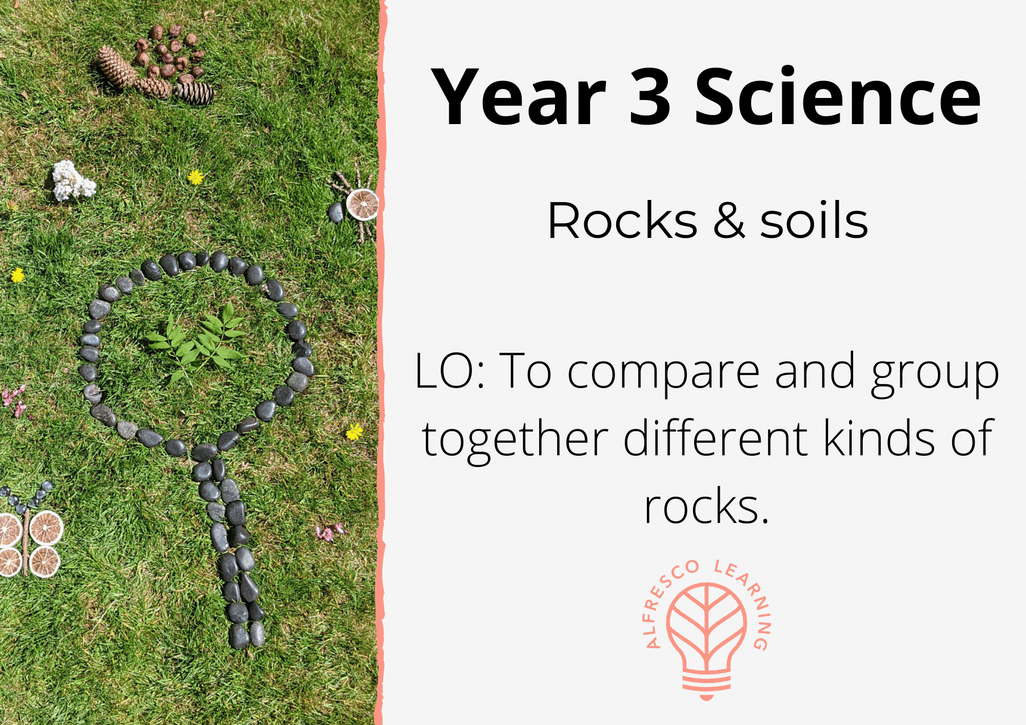 Taking Year 3 - Rocks & Soils Outdoors