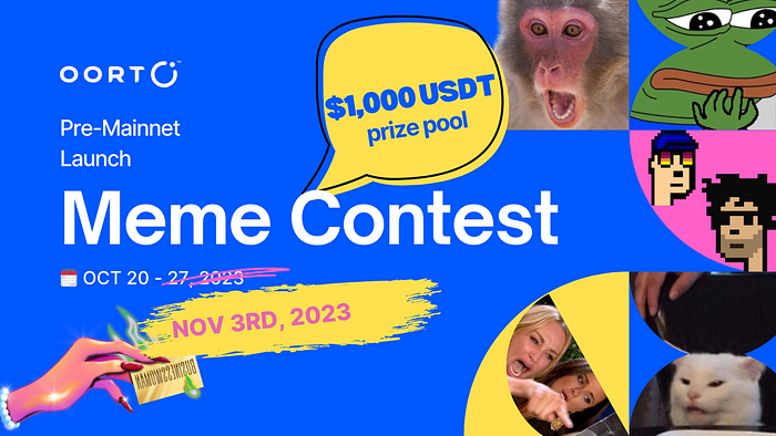 Celebrate with OORT: Pre-Mainnet Launch Meme Contest