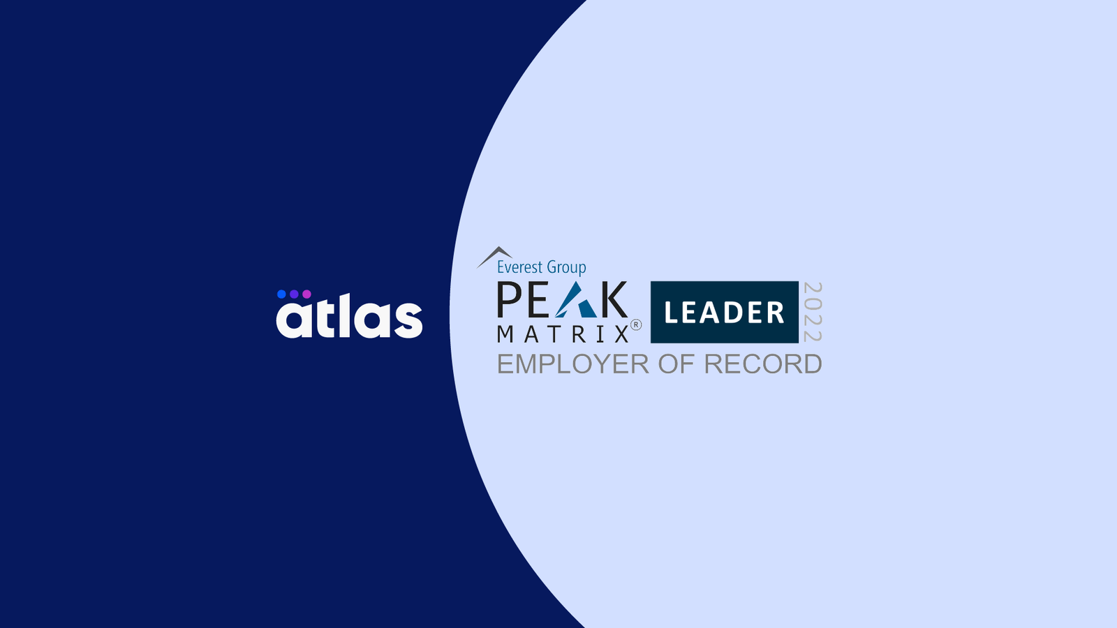 Atlas named a Leader in Everest Group’s “Employer of Record (EOR ...