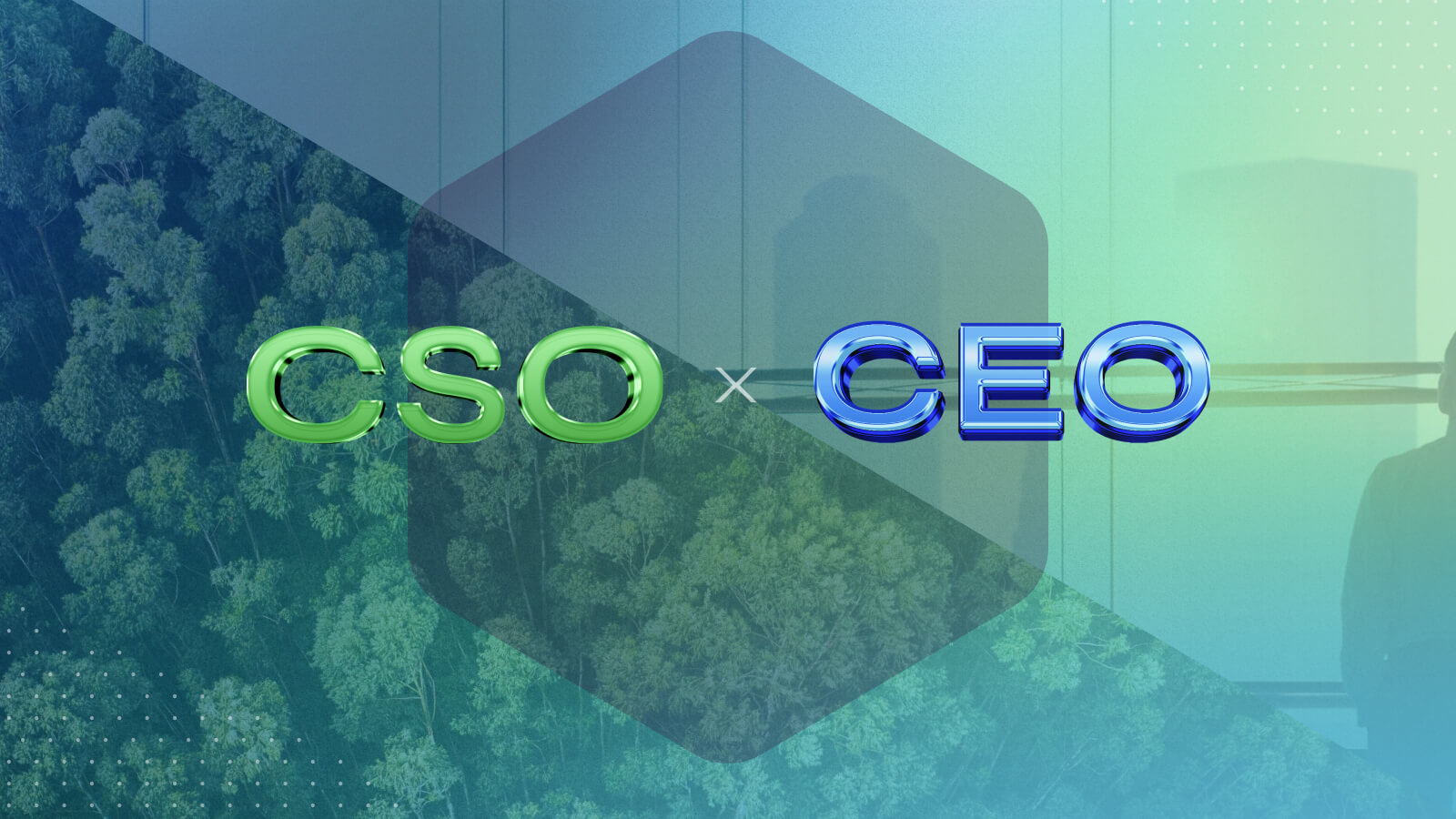 CSOs: Here’s How to Get CEO Support for Sustainability Initiatives