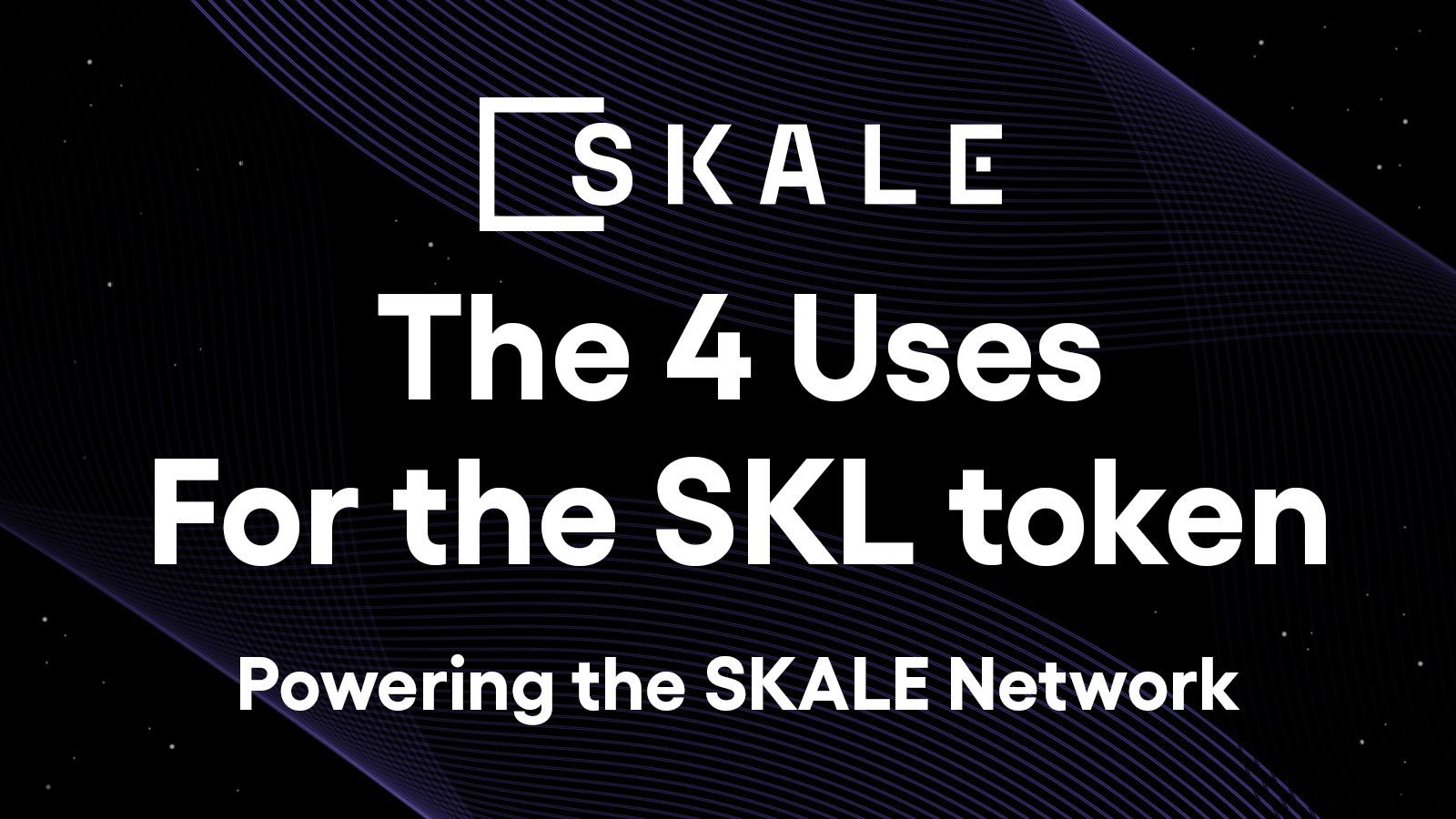 The Role of the SKL Token in Powering the SKALE Network