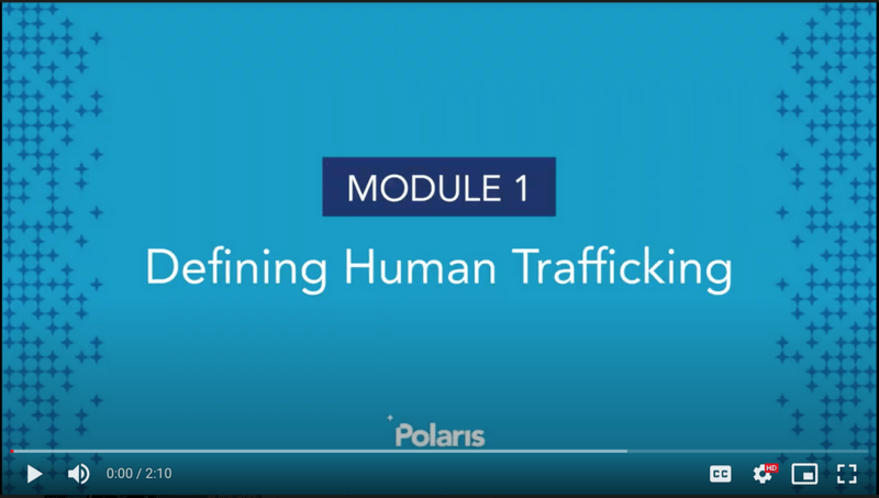 Polaris Project: Human Trafficking 101 | Even4One Resources