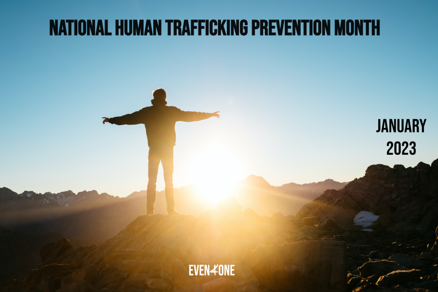 Join Even4one during Human Trafficking Prevention Month 2023!