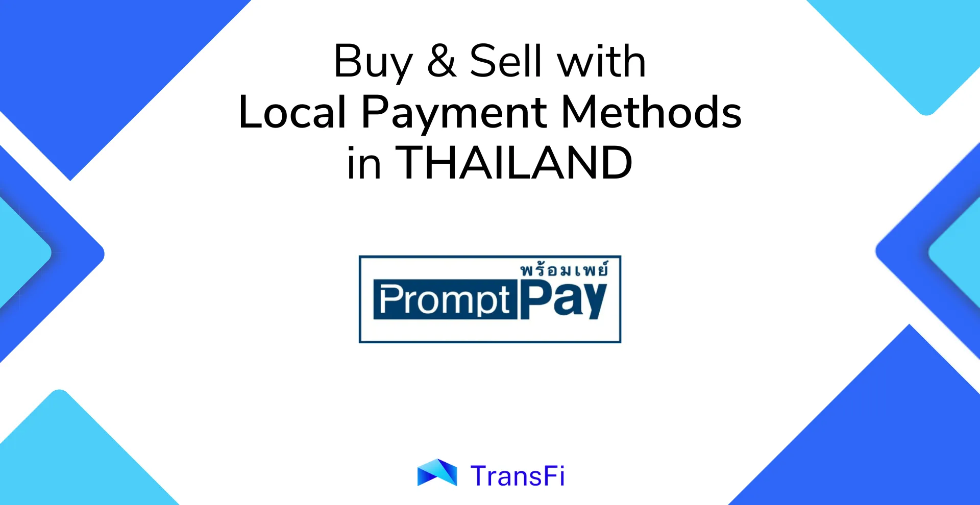 TransFi - Enabling Crypto onramp & offramp in Thailand with PromptPay