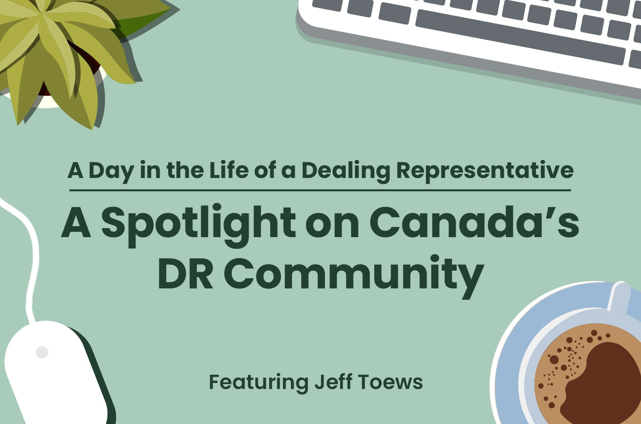 A Day in the Life of a Dealing Representative featuring Jeff Toews ...