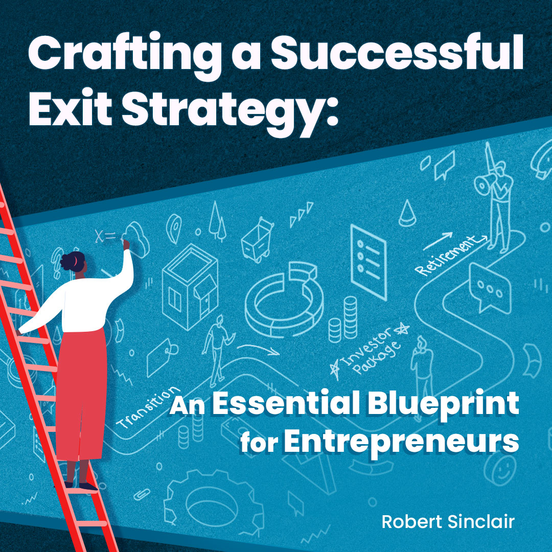 Crafting a Successful Exit Strategy | Educate & Explore