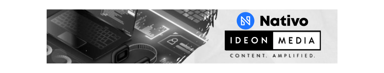 Ideon Media Announces Exclusive Representation Of Nativo In