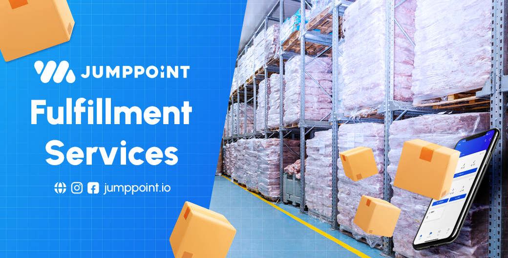 Fulfillment - Jumppoint - Your One-Stop e-Commerce Logistics Technology Platform