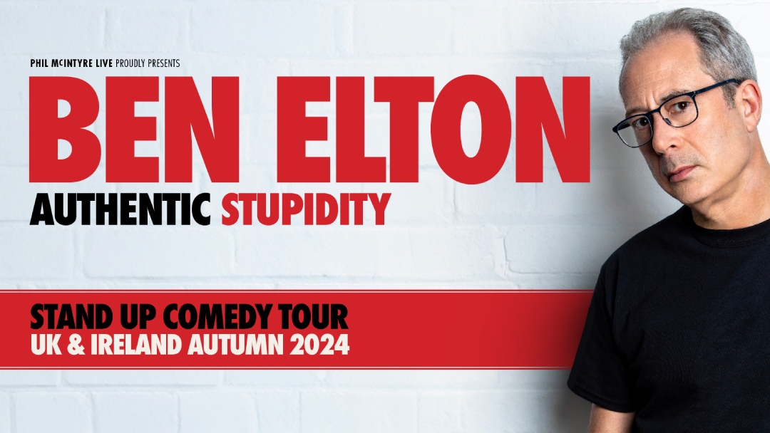 Ben Elton: Authentic Stupidity | Official Box Office | Lyceum Theatre