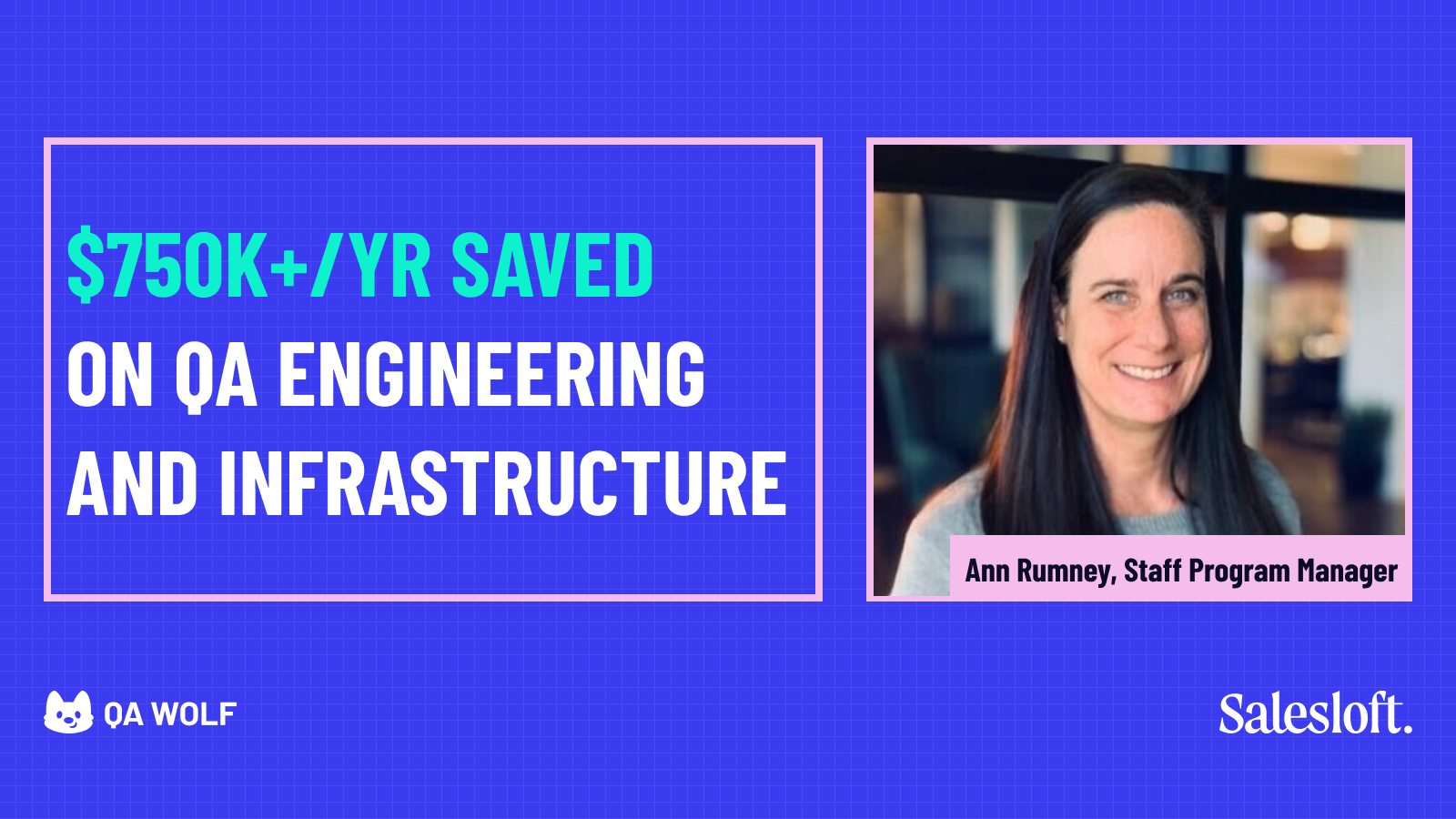 QA Wolf saves Salesloft $750K+/yr in QA engineering | QA Wolf