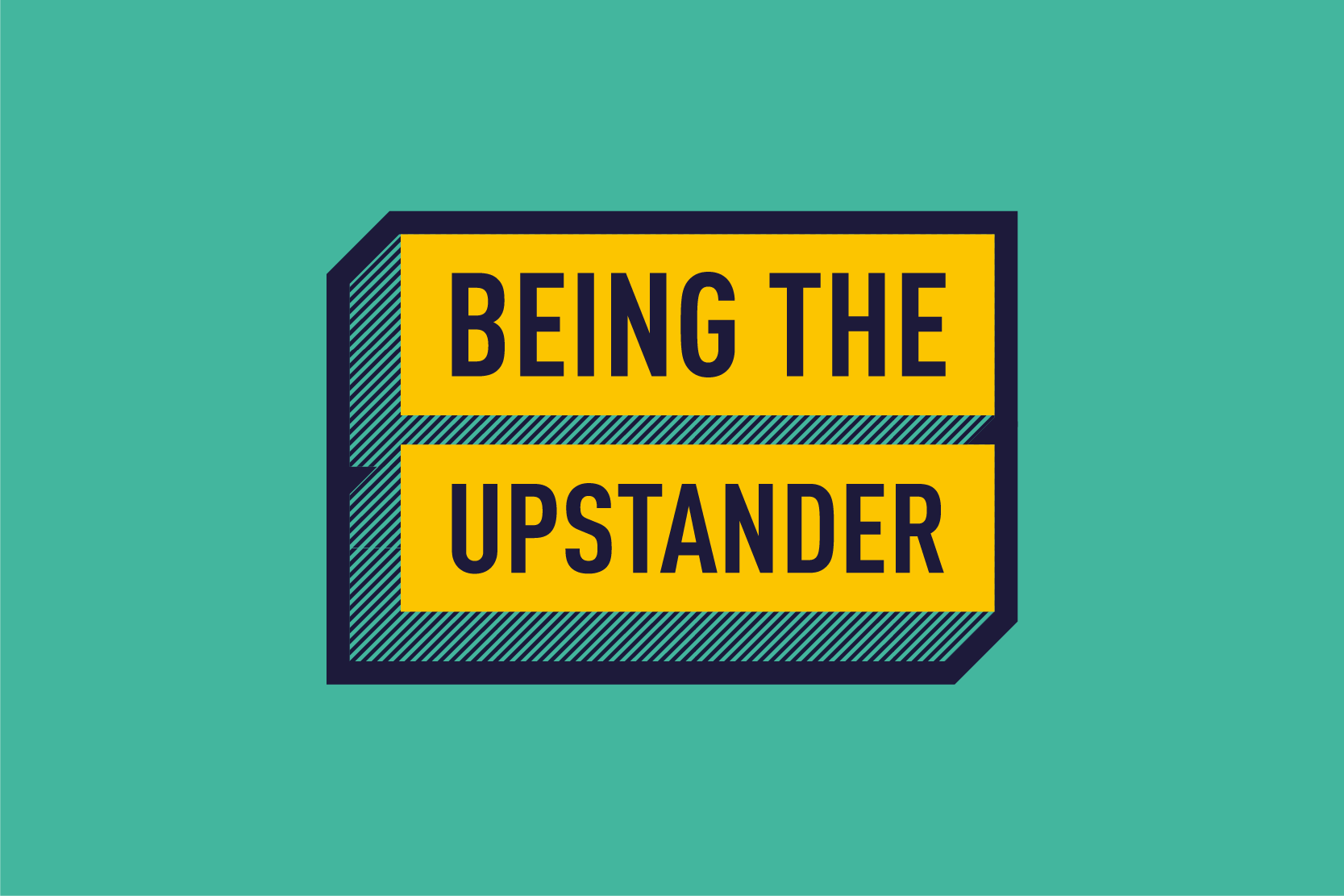Being the Upstander Presentation & Session Plan