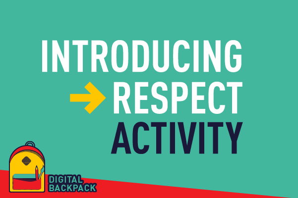 Introducing Respect Activity