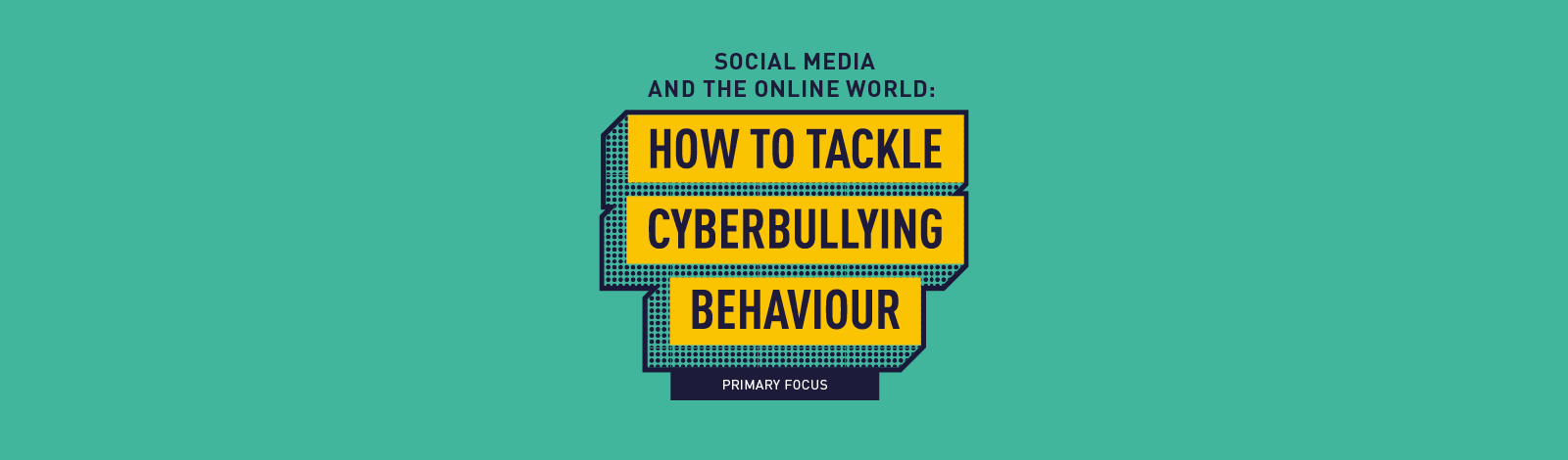 Webinar: Social Media & the Online World - How to tackle cyberbullying ...