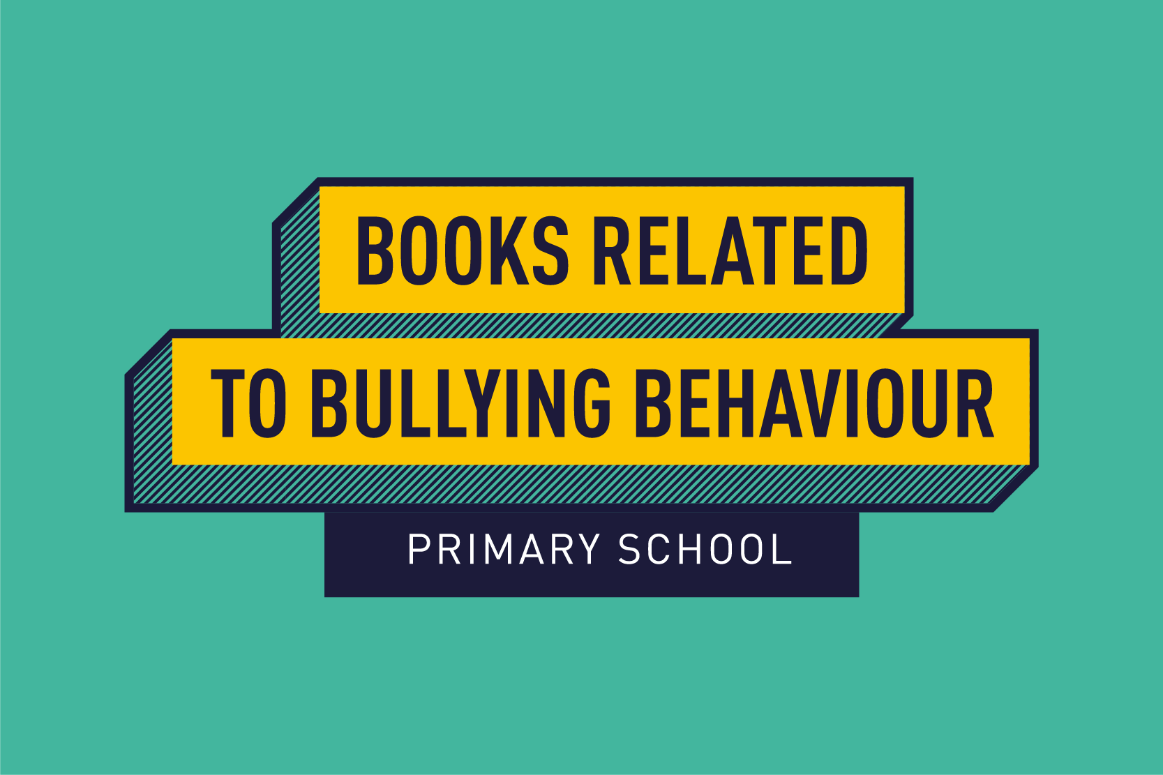 Books Related to Bullying Behaviour (Primary School)
