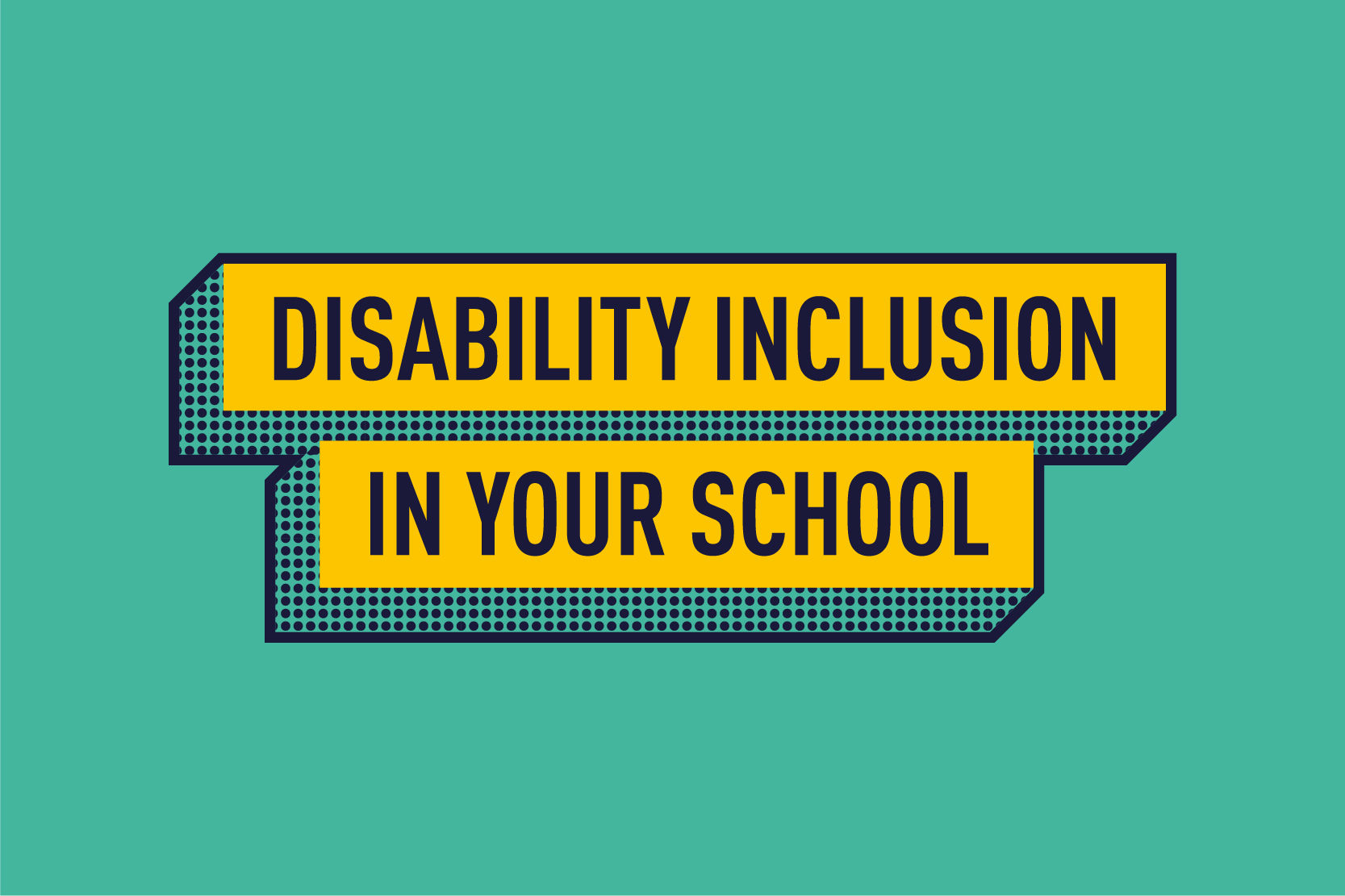 Disability Inclusion In Your School