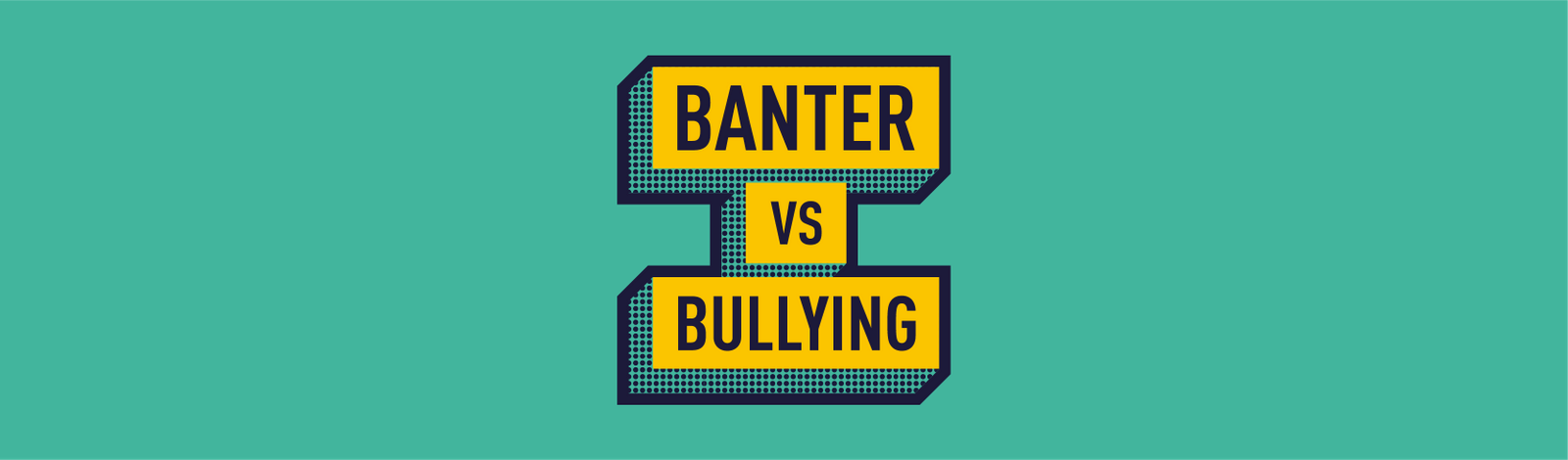 Banter VS Bullying Lesson Plan & Presentation