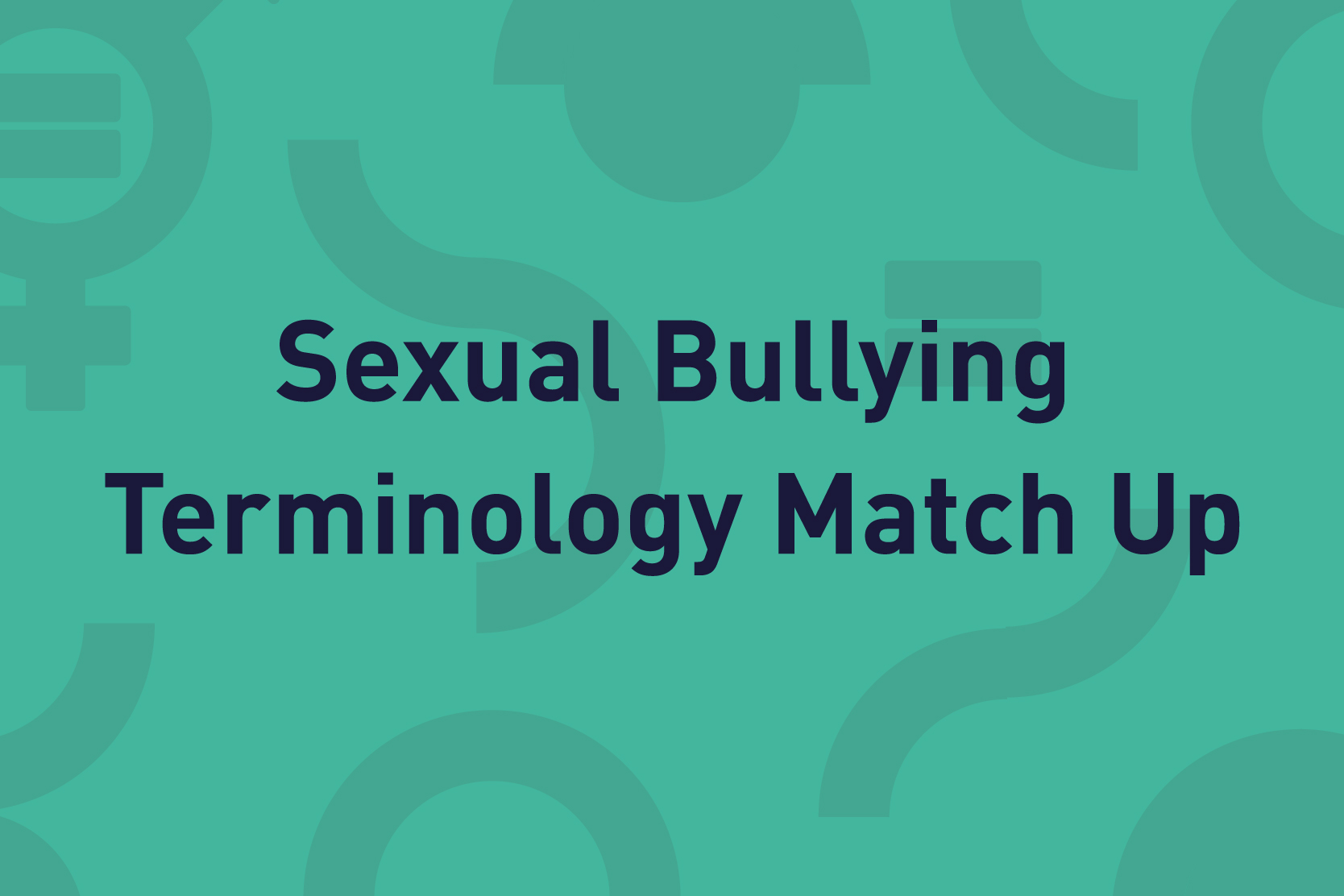 Sexual Bullying Terminology Match-Up
