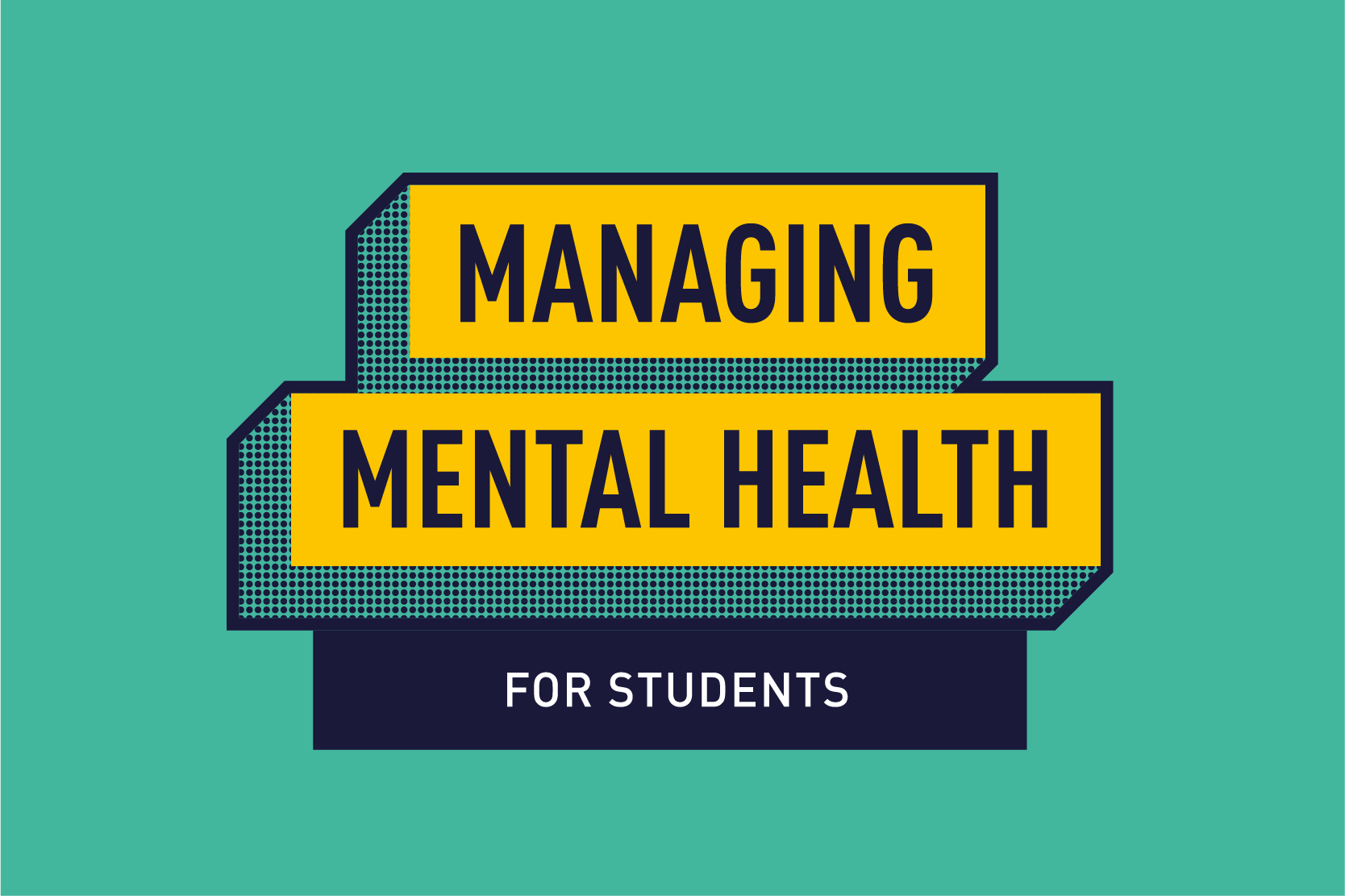 Webinar: Managing Mental Health For Students