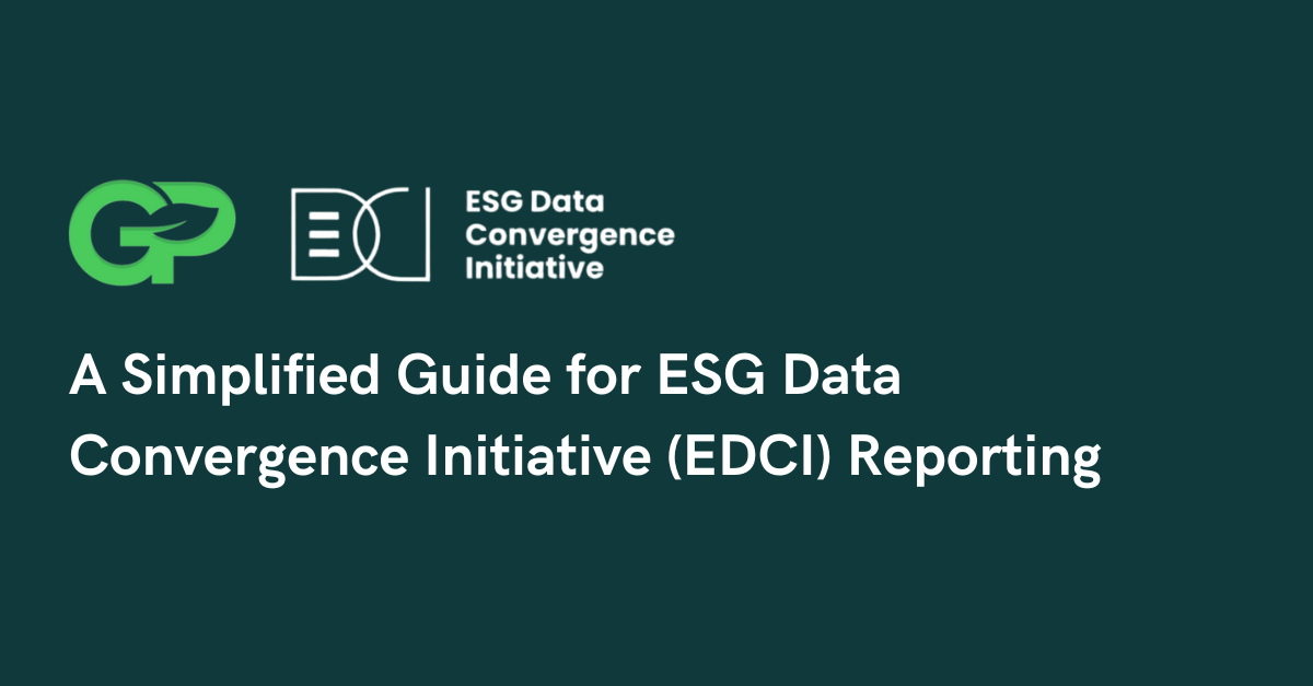 A Simplified Guide for ESG Data Convergence Initiative (EDCI) Reporting ...