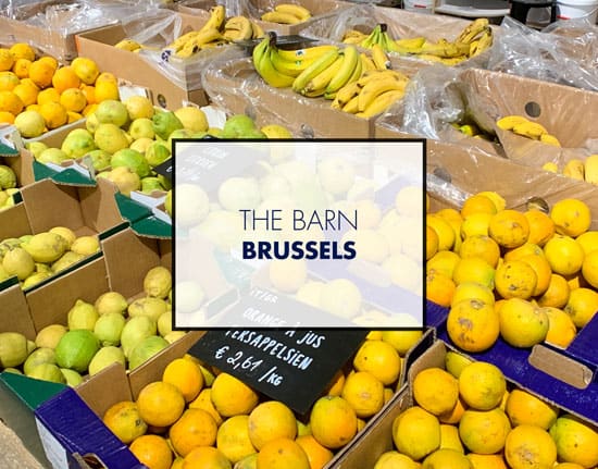 The Barn Bio Market, Brussels - Mr Globetrotter