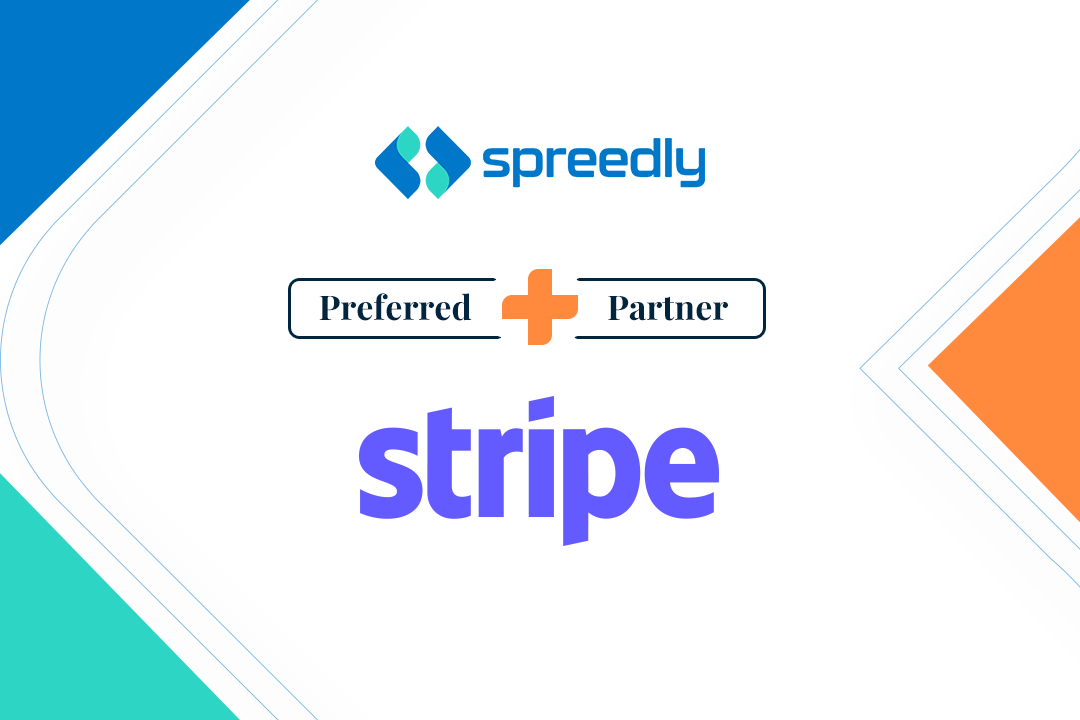 Stripe Integration | Extend payments with Spreedly