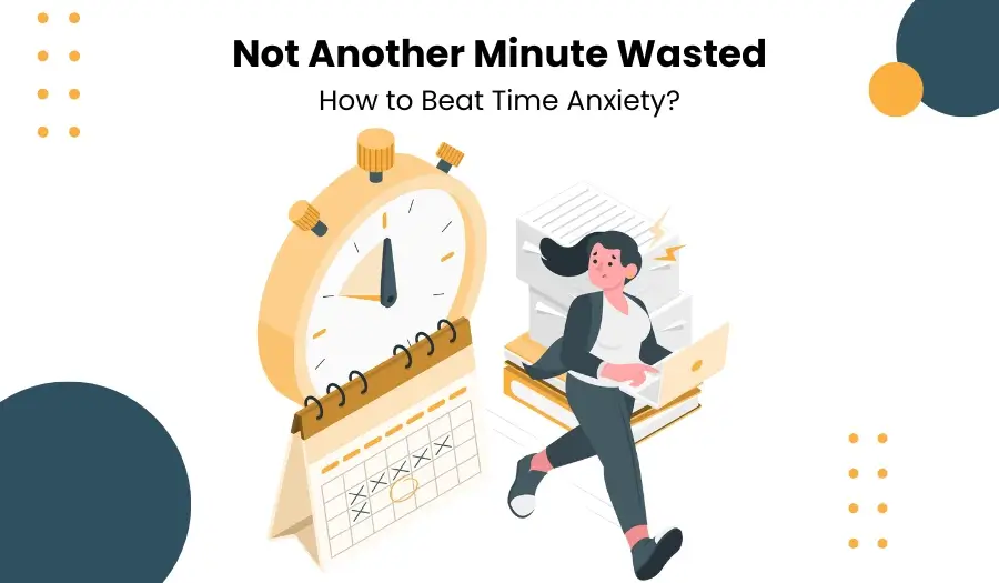 Beat the Clock: Time Anxiety Management Made Easy!