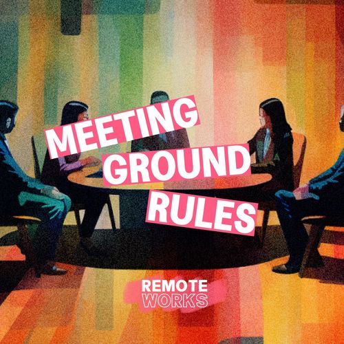 10 Essential Meeting Ground Rules for Productive Discussions | Claap