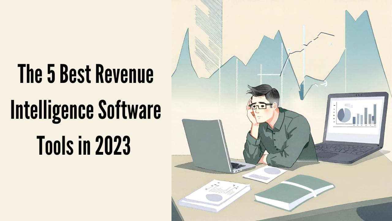 The 5 Best Revenue Intelligence Software Tools in 2024 | Claap