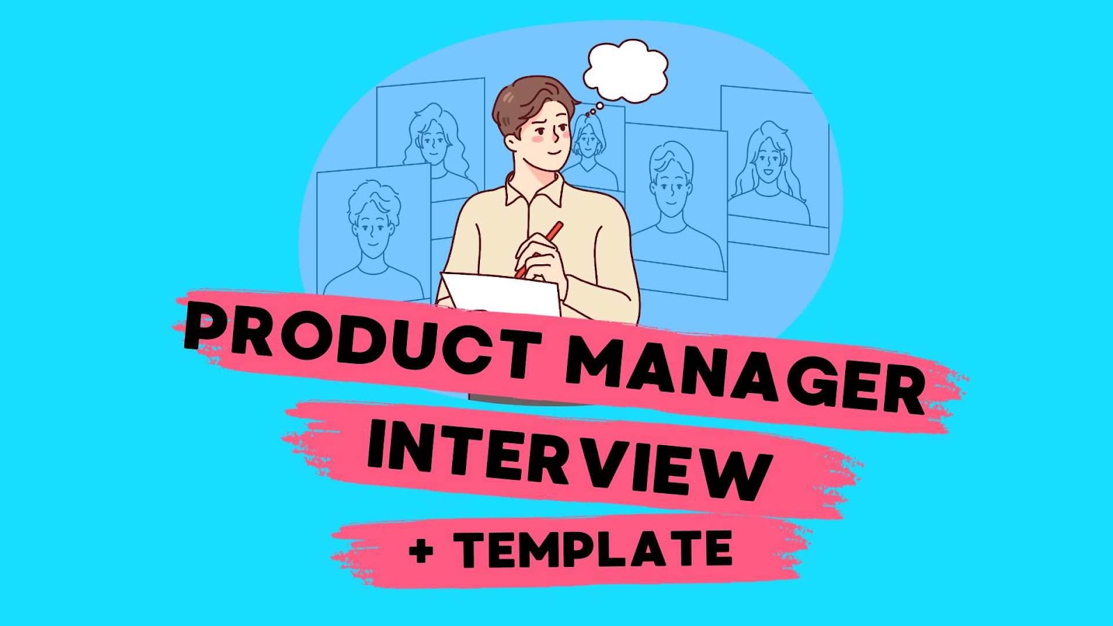 Spot the Best Product Manager for Your Team with our Interview Template ...