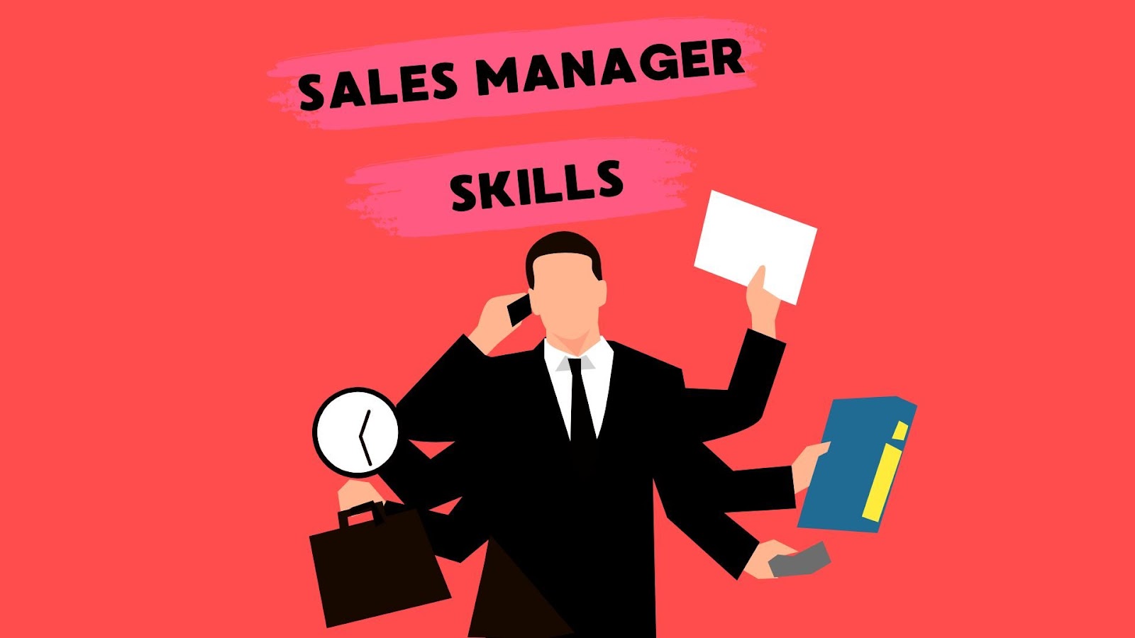 7 Skills Every Sales Manager Should Have | Claap