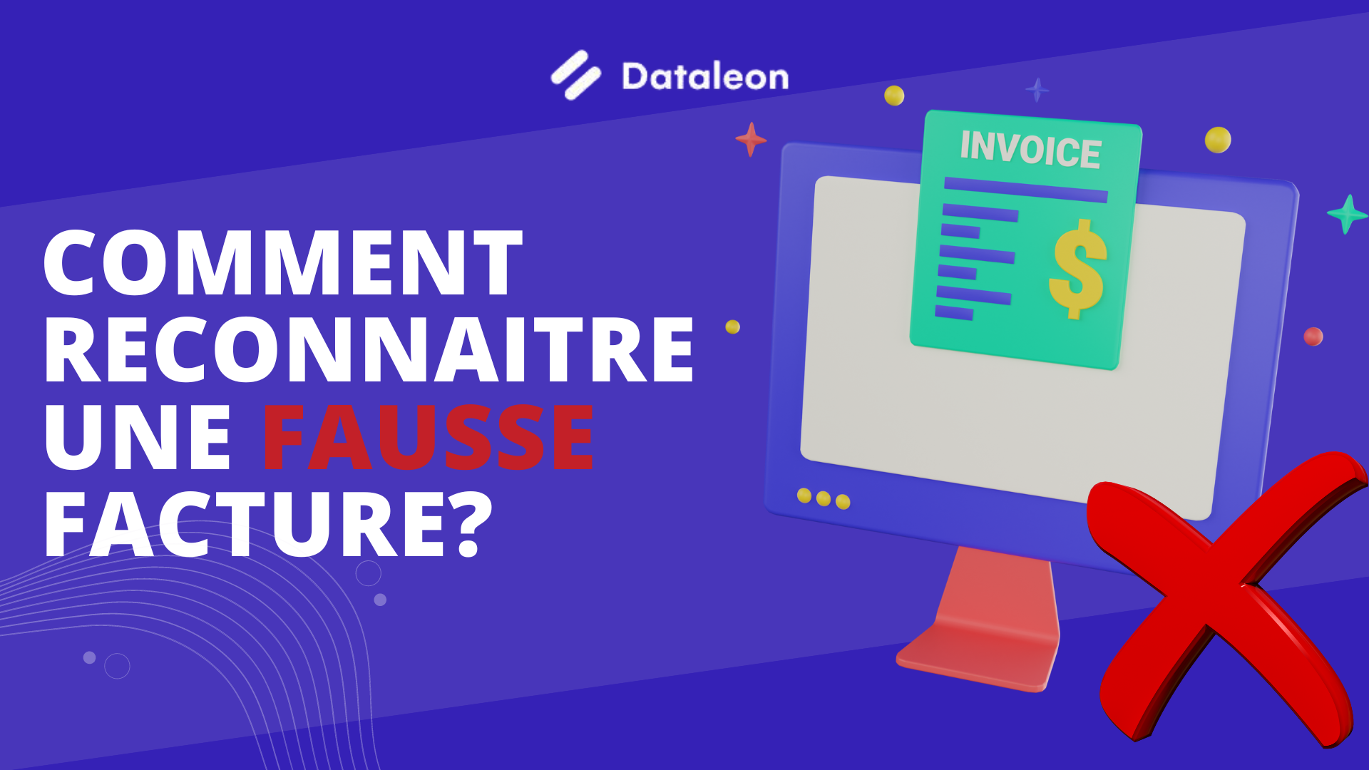 Comment reconnaitre une fausse facture?