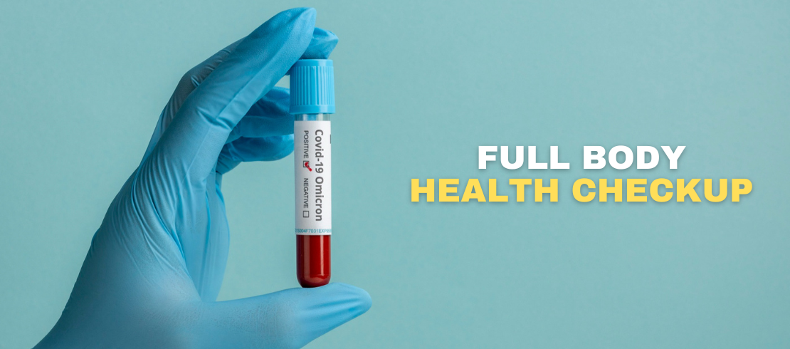 What Is A Full Body Health Checkup? | HealthAssure