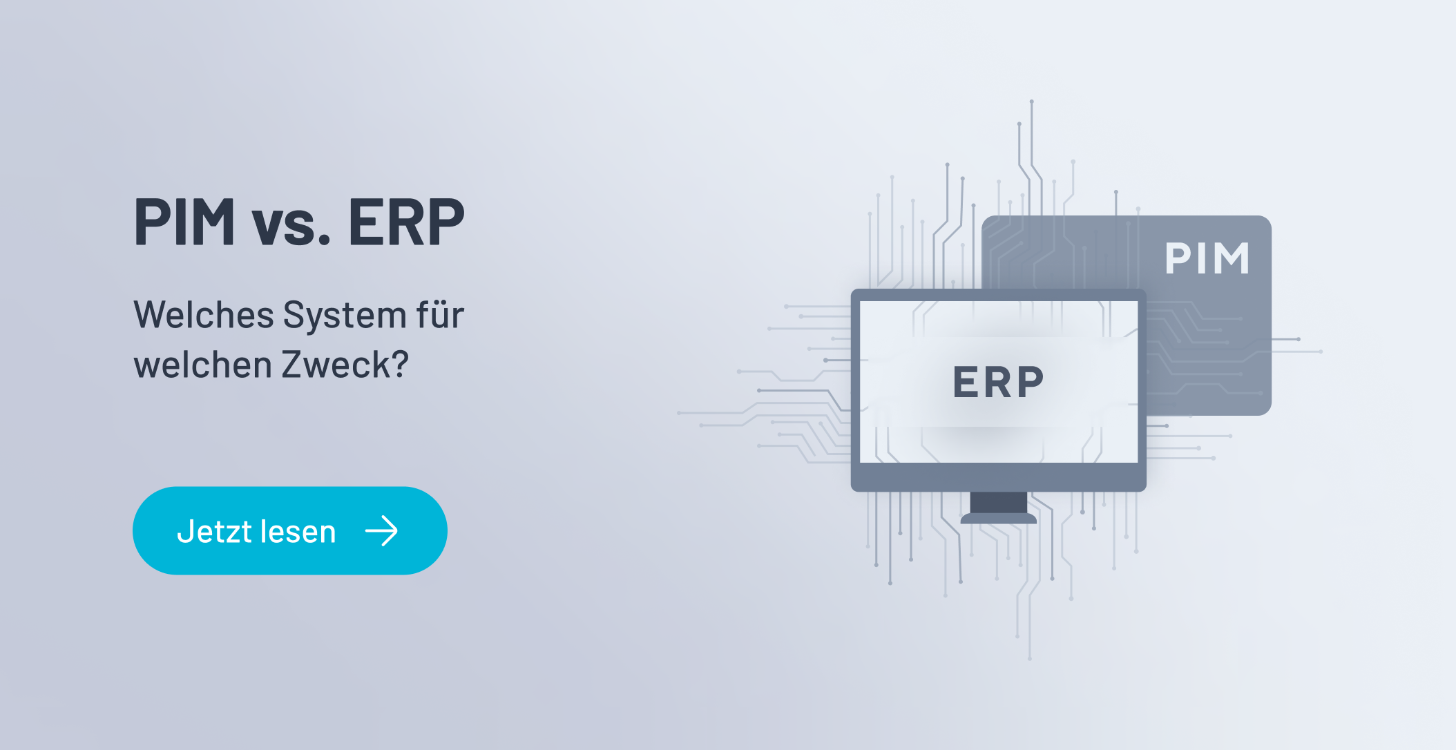 PIM vs. ERP - Welches System für welchen Zweck?