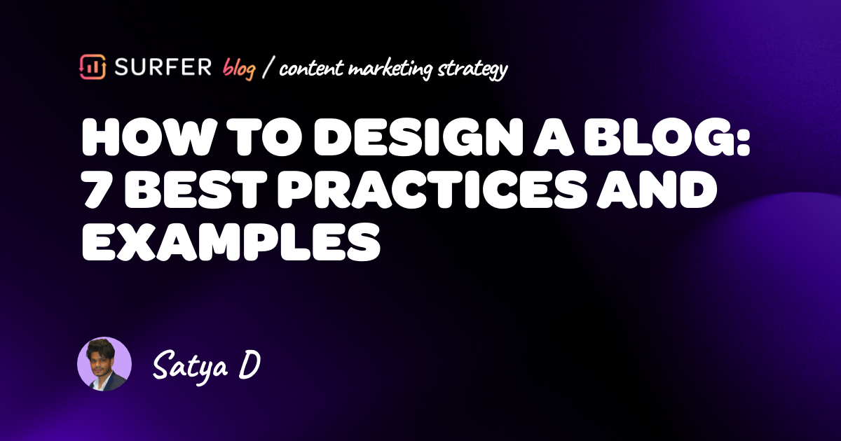 How to Design a Blog: 7 Best Practices and Examples