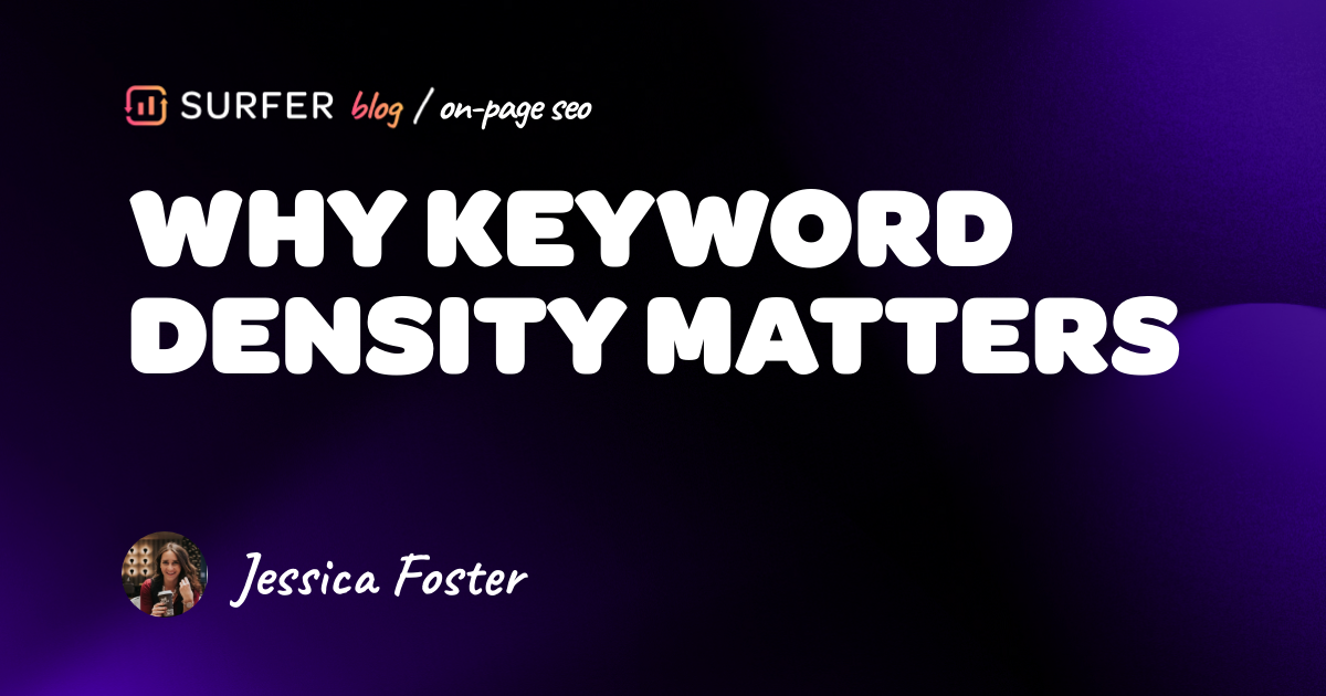 Why Keyword Density Matters