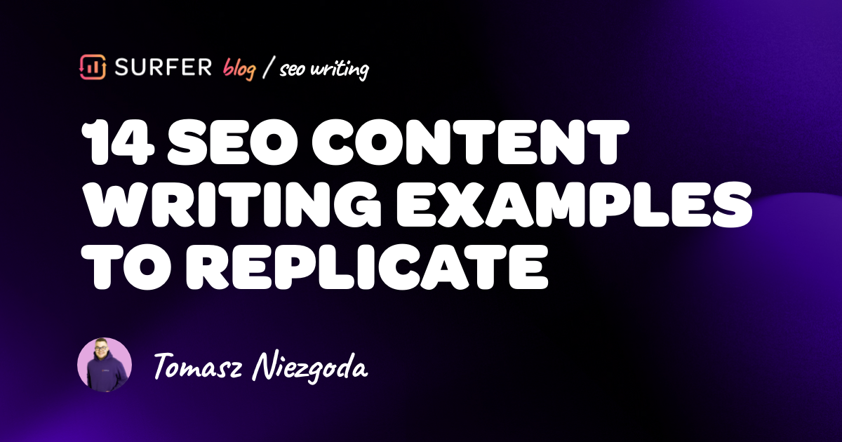 14 SEO Content Writing Examples To Replicate