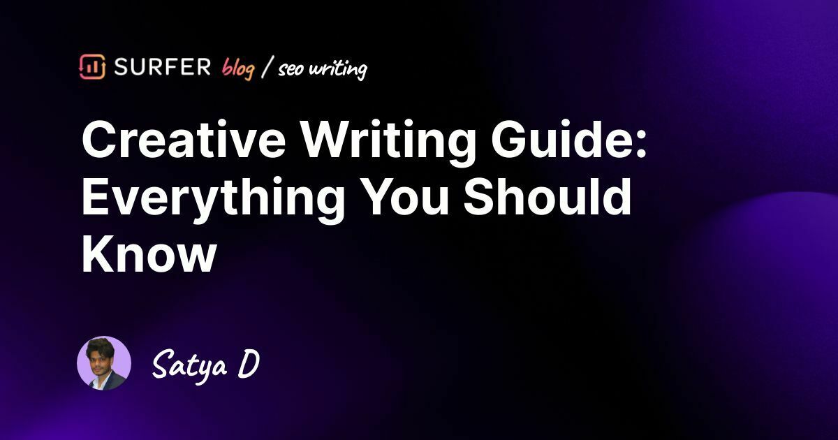 Creative Writing Guide: Everything You Should Know