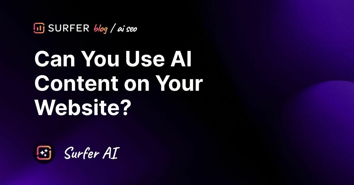 Can You Use AI Content on Your Website?