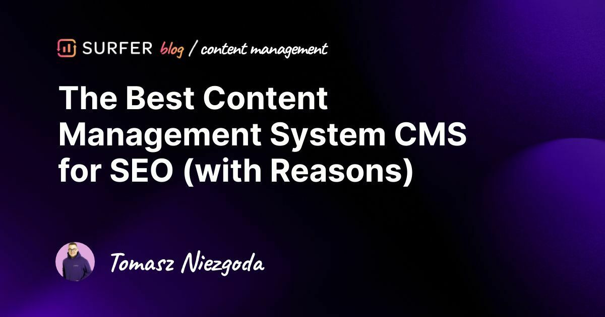 The Best Content Management System CMS for SEO (with Reasons)