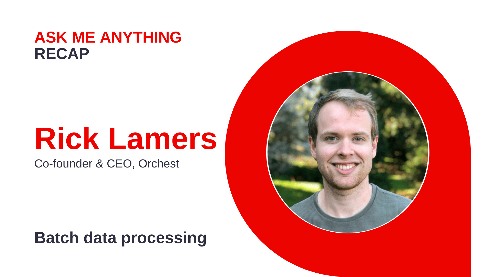 AMA with Rick Lamers: orchestration tools and data pipelines