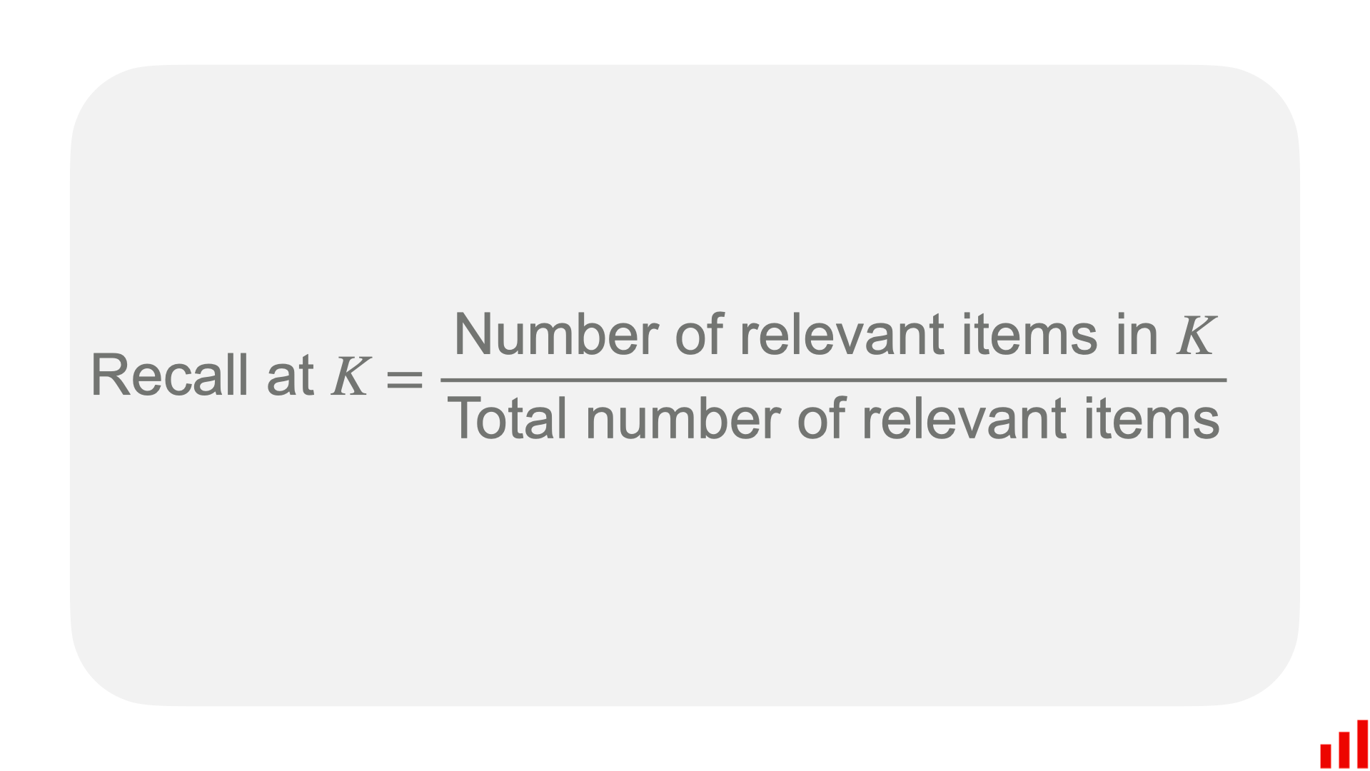 Precision and recall at K in ranking and recommendations
