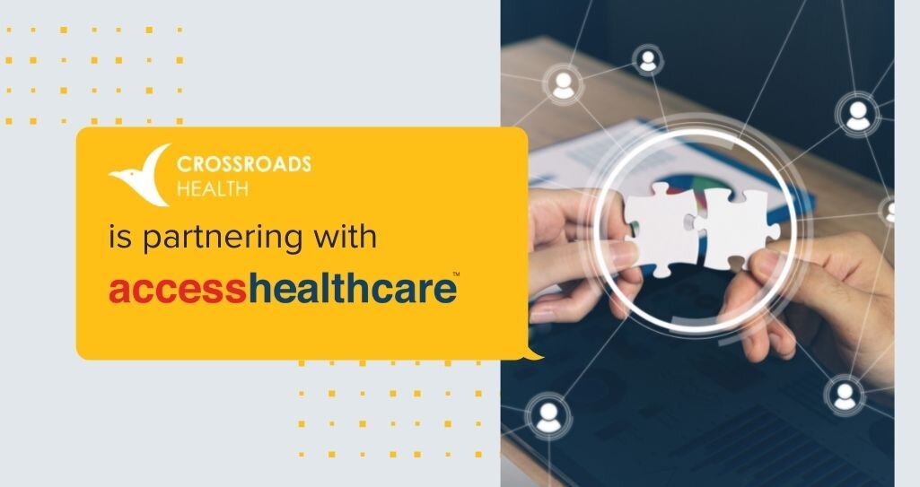Crossroads Health Partners with Access Healthcare to Accelerate Credit ...