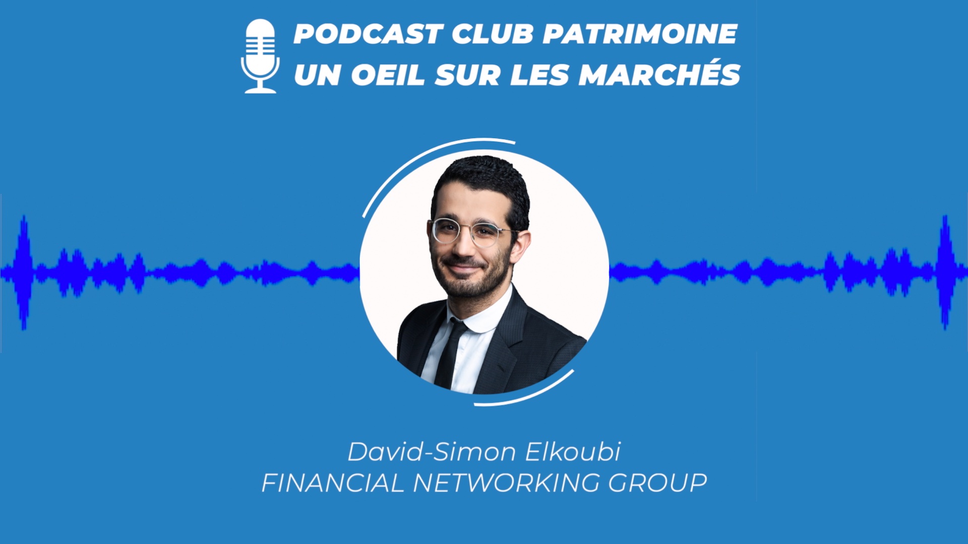 Un début d’année en fanfare, mais prudence ! David-Simon Elkoubi (Financial Networking Group ...