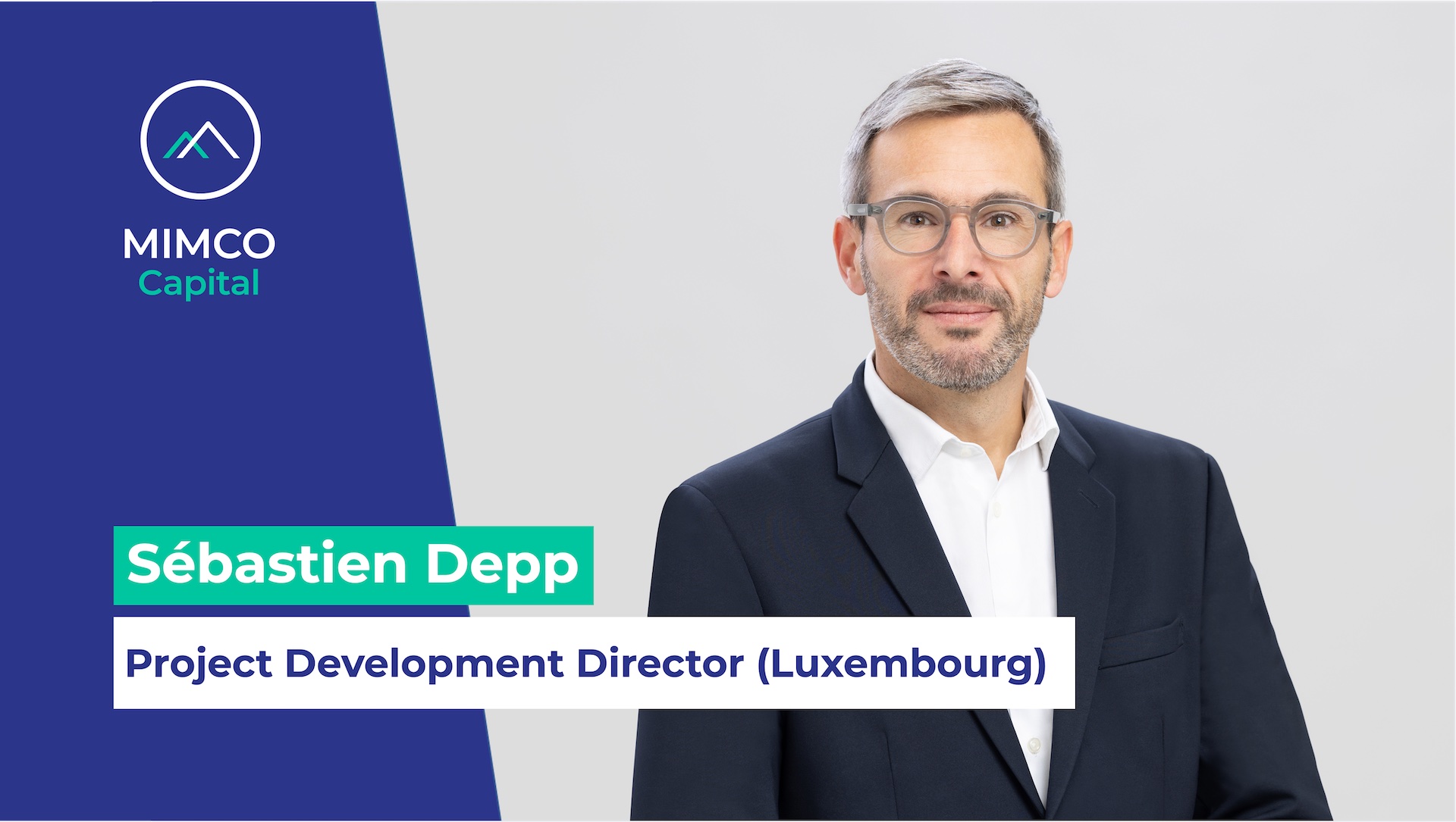 Mimco Capital : Sébastien Depp est nommé en qualité de Project Development Director Luxembourg
