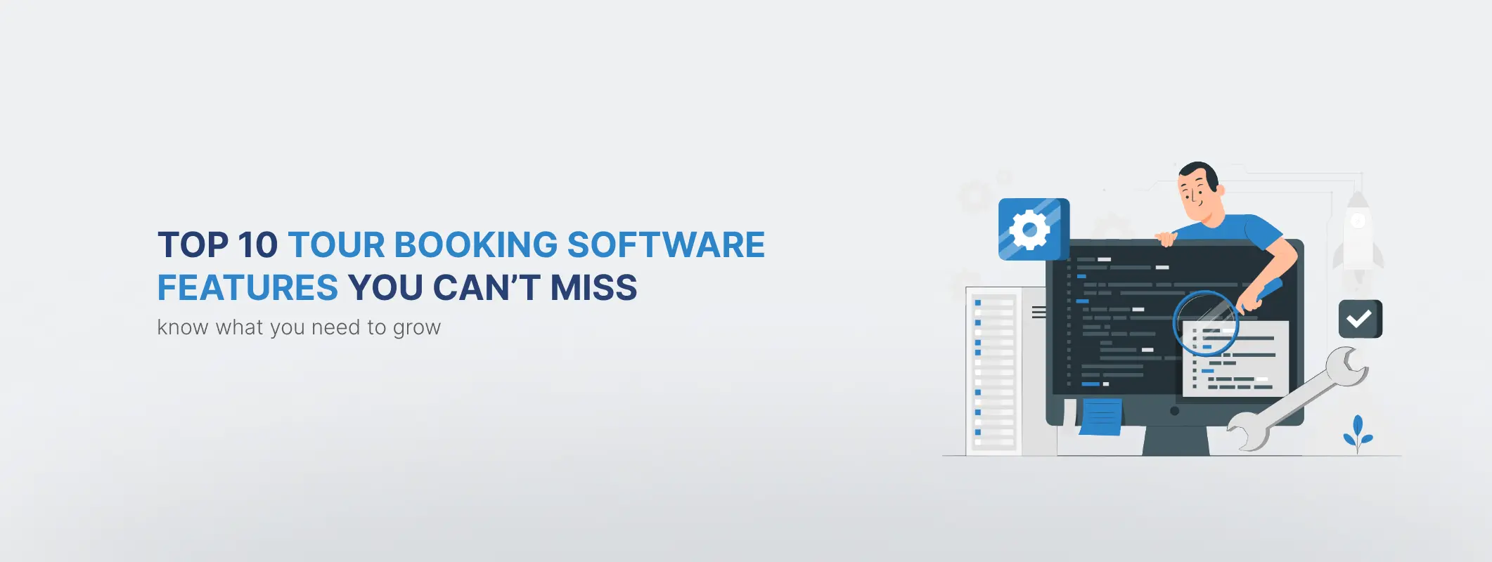 10 Tour Operator Software Features You Can't Afford to Miss