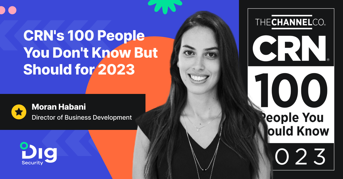 Moran Habani recognized by CRN’s 100 People You Don’t Know But Should 2023