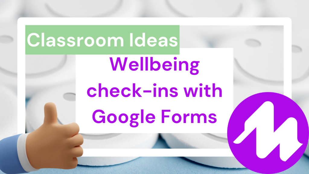 Wellbeing check-ins with Google Forms